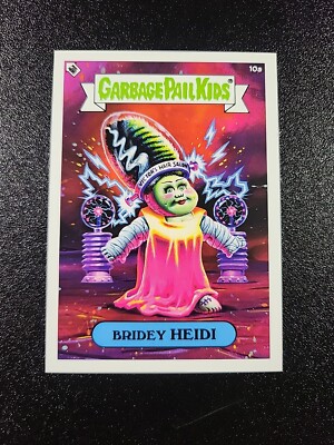 Garbage Pail Kids Universal Monsters Bridey Heidi 10a Bride of ...