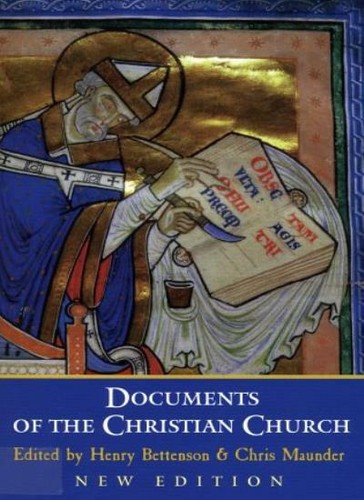 Documents of the Christian Church,Henry Bettenson, Chris Maunder ...
