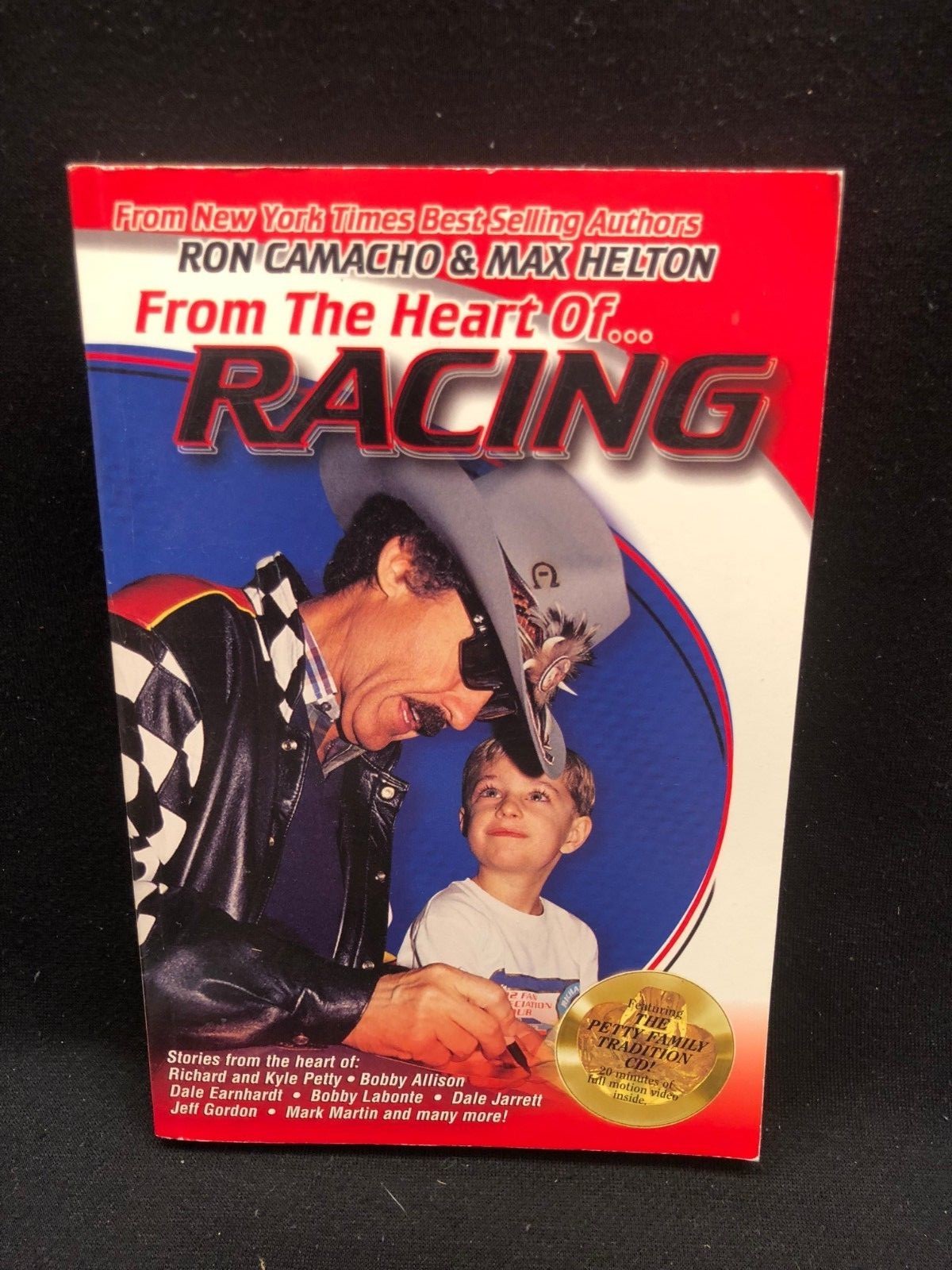 From the Heart of Racing Vol. 1 Max Helton and Ron Camacho 2000 ...