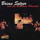 BRIAN SETZER BLOODLESS PHARAOHS - Brian Setzer & Bloodless Pharaohs ...