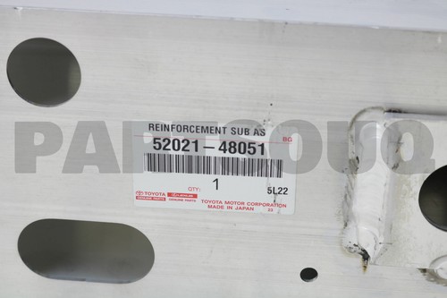 5202148051 Genuine Toyota REINFORCEMENT 52021-48051 | eBay