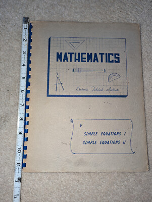 1955 Mathematics Workbook Simple Equations I & II Electronic Technical ...