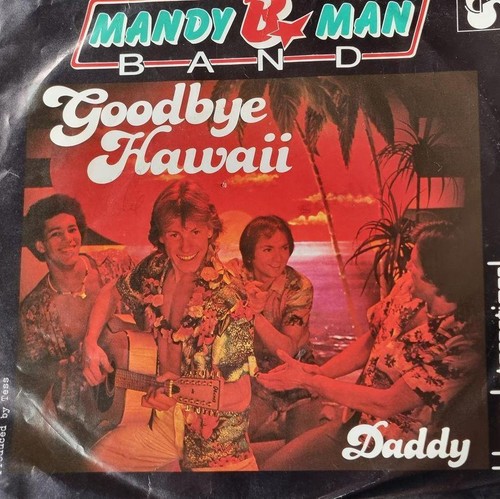 7" Single Mandy B. Man - Goodbye Hawaii Vinyl Germany/ MIT FANCY BZW ...
