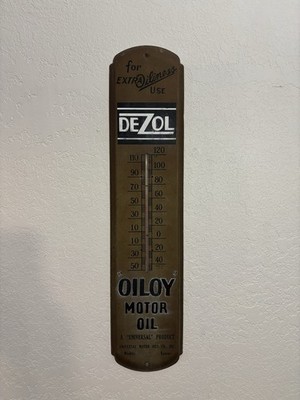 ANTIQUE DEZOL OILOY MOTOR OIL TIN LITHO THERMOMETER SIGN WICHITA KS GAS ...