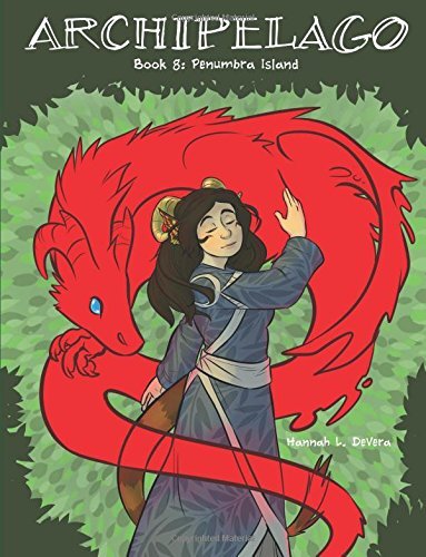 ARCHIPELAGO BOOK 8: PENUMBRA ISLAND (VOLUME 7) By Hannah L Devera ...