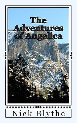 Adventures of Angelica by Nick Blythe (2014, Trade Paperback) for sale ...