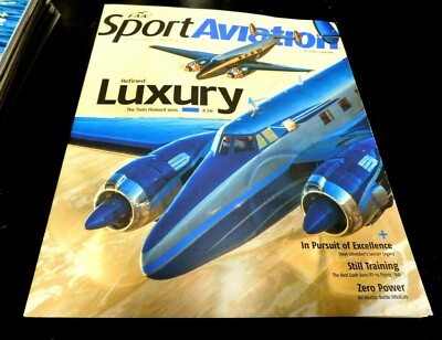 EAA Sport Aviation Magazine July 2019 Vol 68 # 7 - The Twin Howard 500S ...