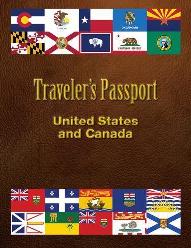 Traveler's Passport to United States and Canada by Ron Snipe (2014 ...