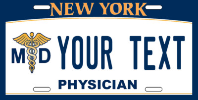 CUSTOMIZE THIS NEW YORK LICENSE PLATE - ANY TEXT YOU WANT, Physician ...
