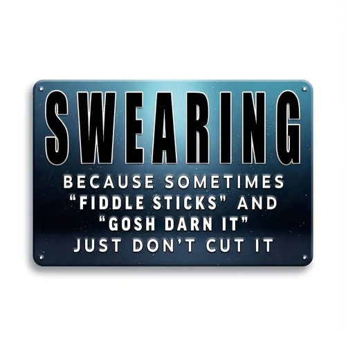 Funny Sarcastic Metal Tin Sign Wall Decor ,Man Cave Bar Swearing 12x8 ...