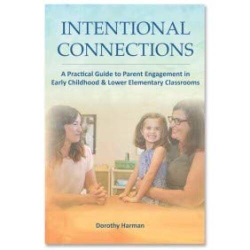 Intentional Connections A Practical Guide to Parent Engagement in Early C - GOOD 9780939195602 ...