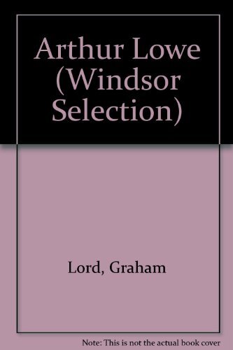 Arthur Lowe By Graham LORD. 9780754095255 | eBay