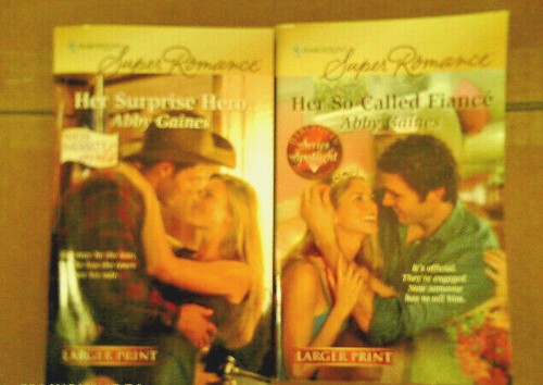 Abby Gaines(2)Super Romance larger print-Her Surprise Hero &Her So Called Fiance | eBay
