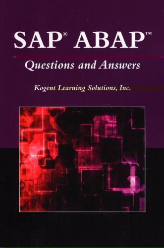 Sap® ABAP™ : Questions and Answers by Inc. Kogent Learning Solutions ...