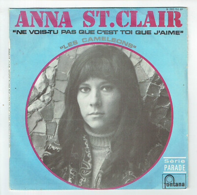 Anna St. CLAIR Vinyle 45T 7" SP NE VOIS-TU PAS QUE C'EST TOI QUE J'AIME -FONTANA | eBay