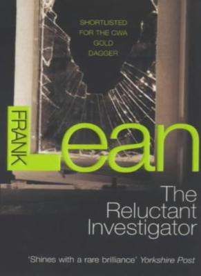 The Reluctant Investigator By Frank Lean. 9780749321802 | eBay