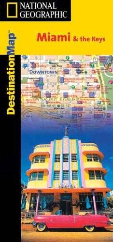 Destination Map-Miami the Keys - Destinations Map (National Geographic ...