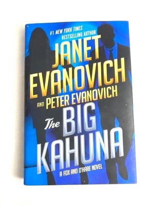 The Big Kahuna by Janet & Peter Evanovich 2019 Mystery Thriller HC ...