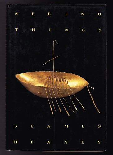 Seamus Heaney - Seeing Things - 1st 1991 - Farrar Straus Giroux in ...
