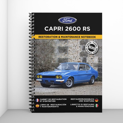 FORD CAPRI 2600 RS : Restoration & Maintenance Notebook - FREE SHIPPING ...