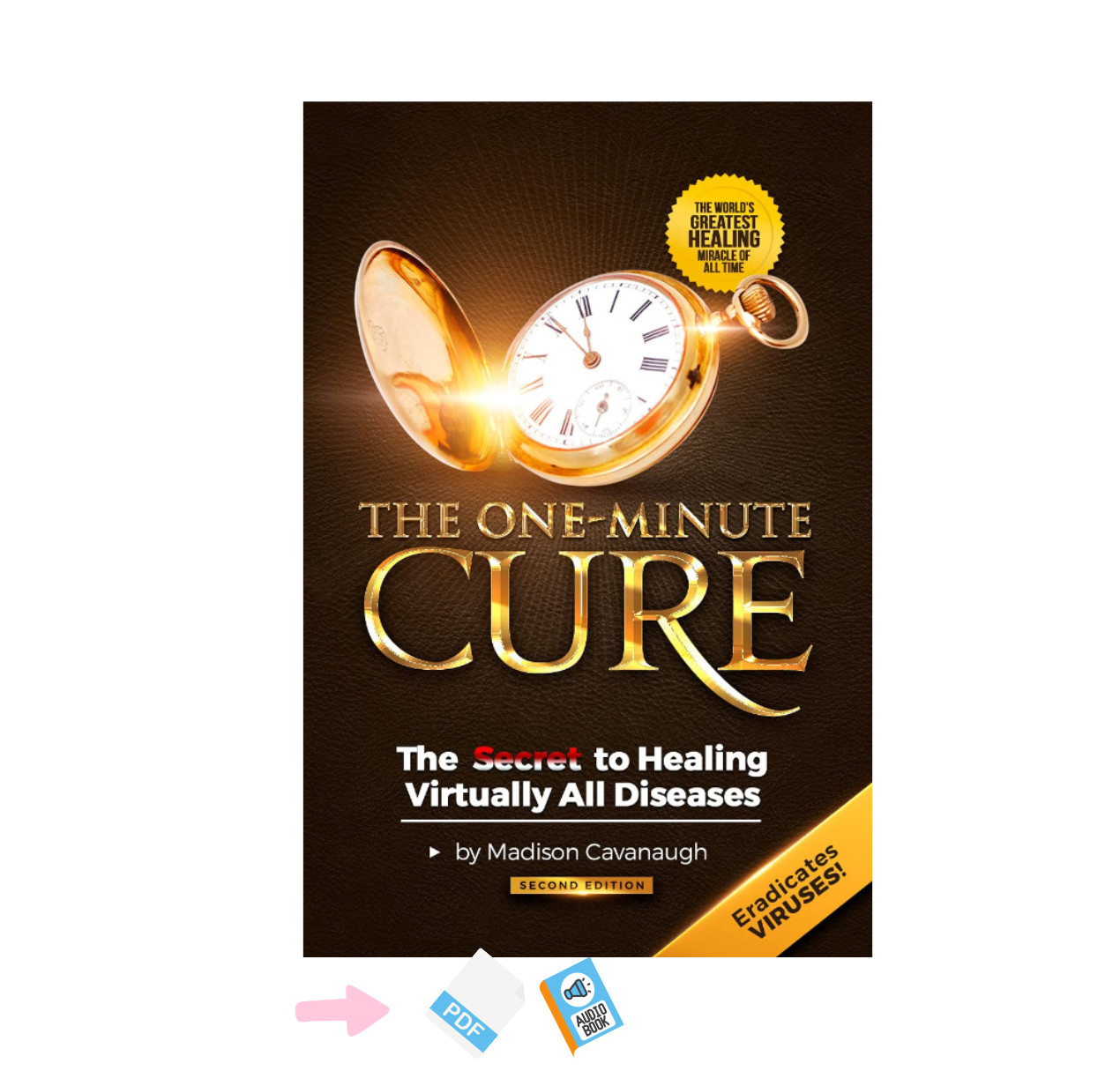The One-Minute Cure by Madison Cavanaugh: The Secret to Healing Virtually