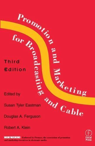Promotion and Marketing for Broadcasting and Cable by Douglas A ...