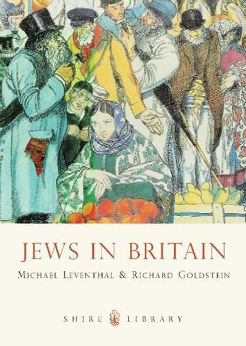 Michael Leventhal Richard Goldstein Jews in Britain (Paperback) (UK ...