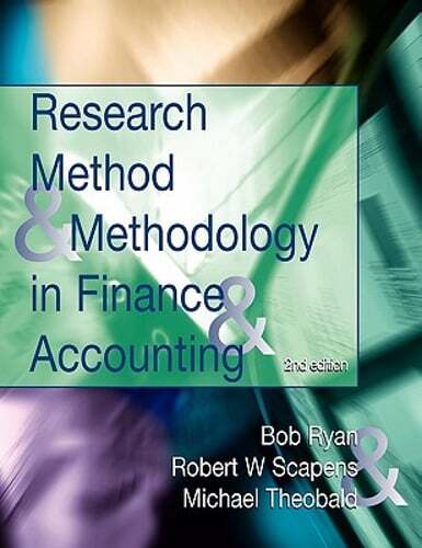 Research Methods and Methodology in Finance and Accounting by Bob Ryan ...