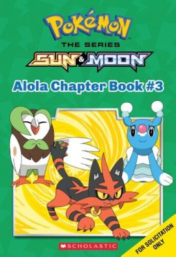 Adventure on Treasure Island (Pokemon Alola Chapter Book #3), Volume 3 ...