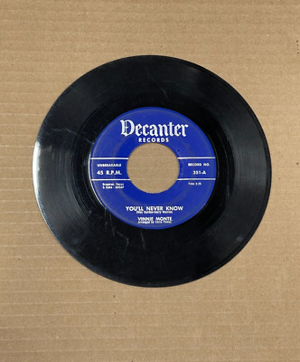 VINNIE MONTE YOU'LL NEVER KNOW/YOU ALWAYS HURT THE ONE YOU LOVE DECANTER 45 351 | eBay