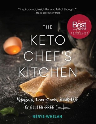 The Keto Chef's Kitchen: Ketogenic, Low-Carb, Sugar-Free & Gluten-Free Cookbook | eBay