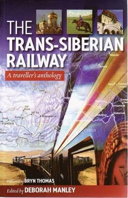 Trans Siberian Railway, Deborah Manley, Paperback | eBay UK