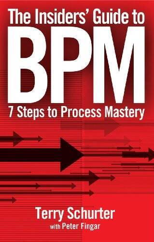 The Insiders' Guide to BPM: 7 Steps to Process Mastery - Paperback ...