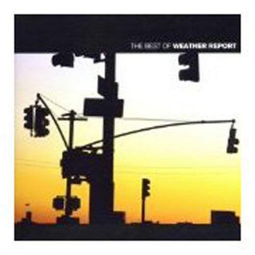 Weather Report - The Best Of weather report NEW CD save with combined ...