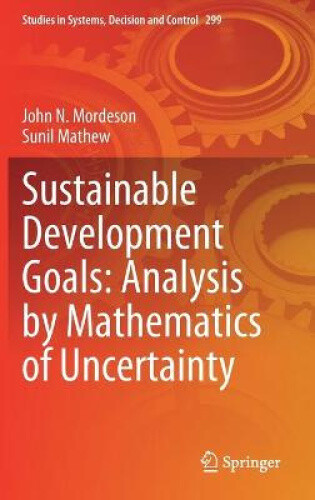 Sustainable Development Goals: Analysis by Mathematics of Uncertainty ...