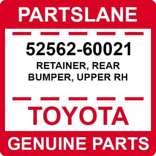 5256260021 Genuine Toyota Retainer Rear Bumper Upper RH 52562-60021 for ...