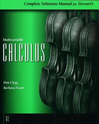 Complete Solutions Manual for Stewarts Multivariable Calculus - GOOD ...