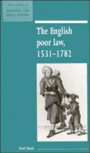 The English Poor Law, 15311782 by Paul Slack (English) Hardcover Book ...