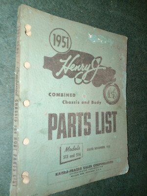 1951 KAISER-FRAZER HENRY J BODY & CHASSIS PARTS CATALOG / ORIGINAL BOOK ...