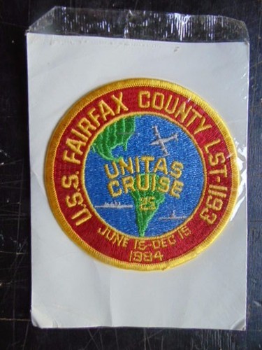 US NAVY USS FAIRFAX COUNTY LST-1193 UNITAS CRUISE 25 / 1984 PATCH ...