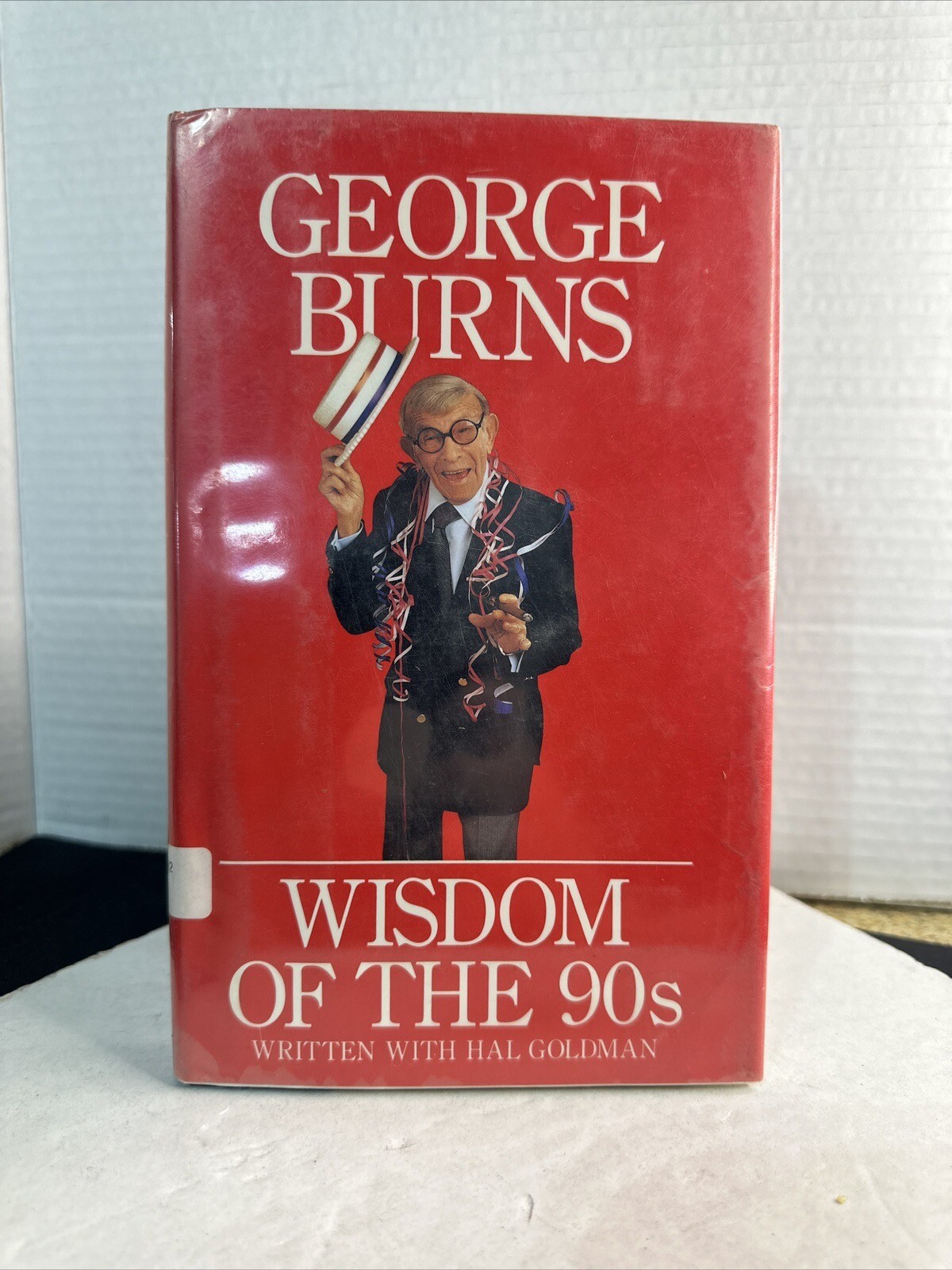 Wisdom of the `90s by Hal Goldman and George Burns (1991, HC/DJ) VG ...