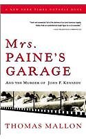 Mrs. Paine's Garage: And the Murder of John F. Kennedy 9780156027557 | eBay