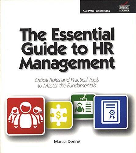 The Essential Guide to HR Management: Critical Rules and Practical ...