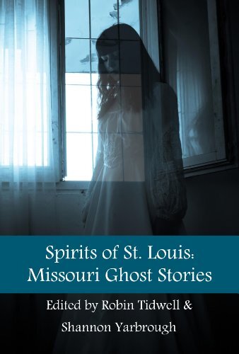 Robin Tidwell Spirits of St. Louis (Poche) 9780989568593 | eBay