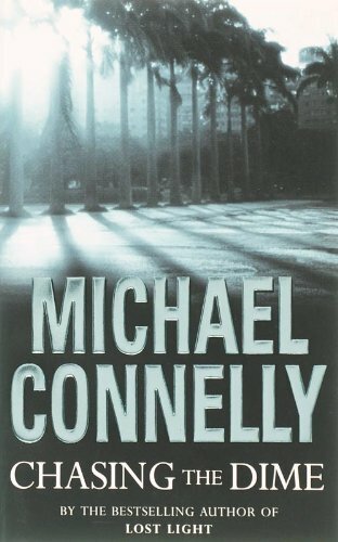 Chasing the Dime By Michael Connelly. 9780752849805 | eBay