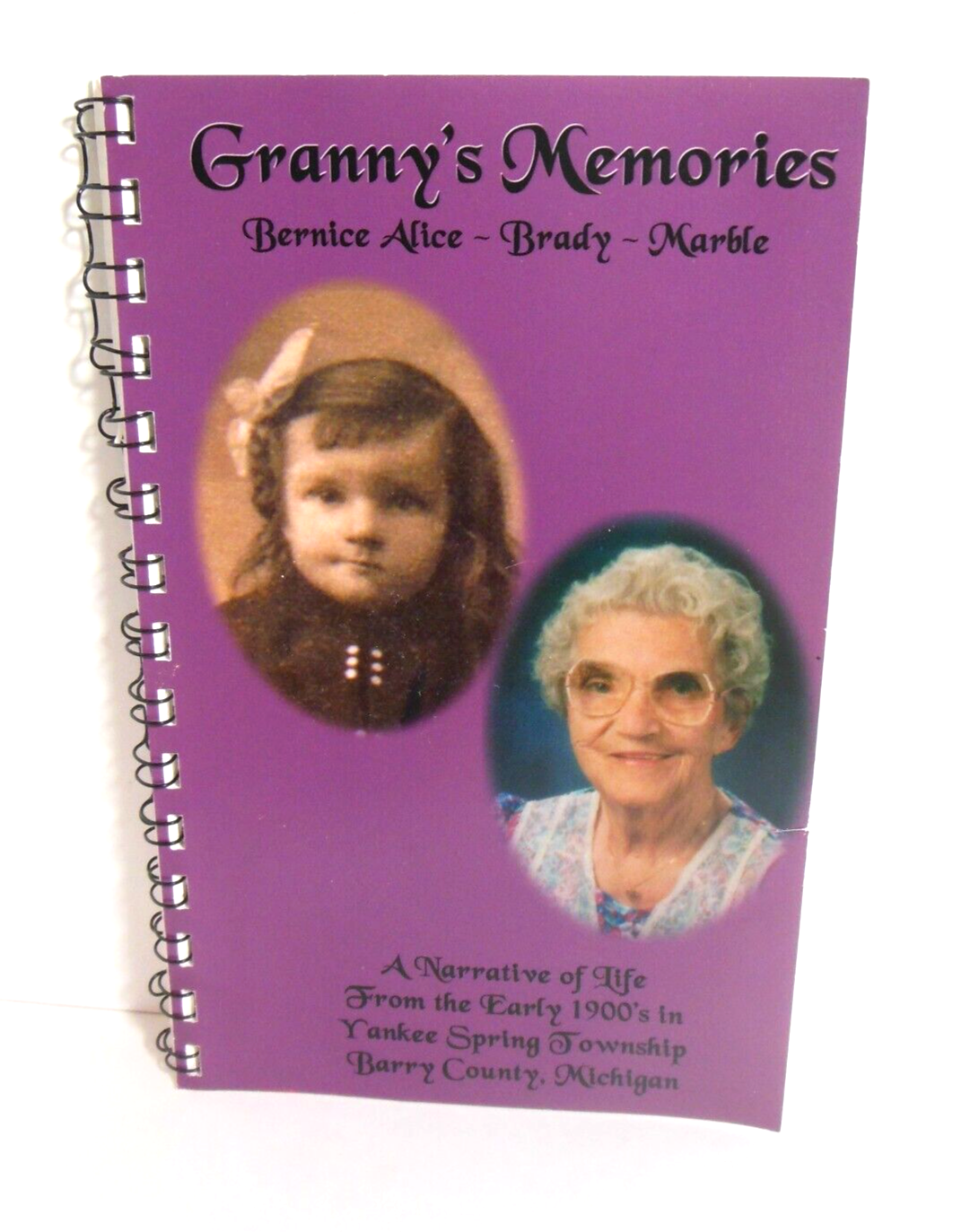 Yankee Springs Township Barry Cty Michigan GRANNY'S MEMORIES Bernice ...