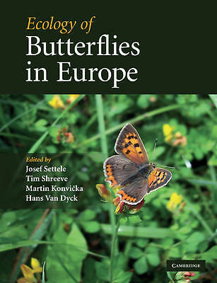 Ecology of Butterflies in Europe by Martin Konvicka, Hans Van Dyck ...
