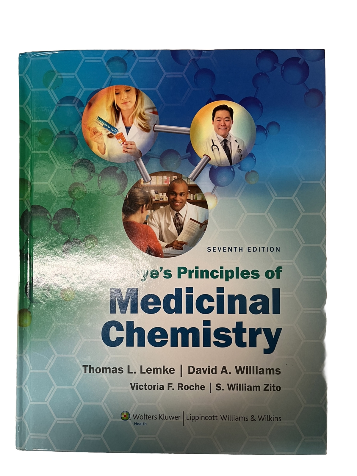 Foye's Principles of Medicinal Chemistry by David A. Williams (2012 ...