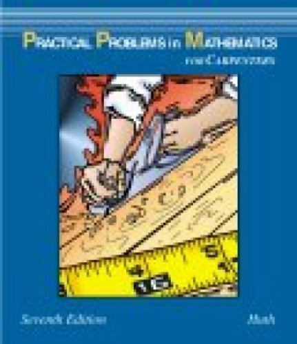 Practical Problems in Mathematics for Carpenters by Mark W. Huth and ...