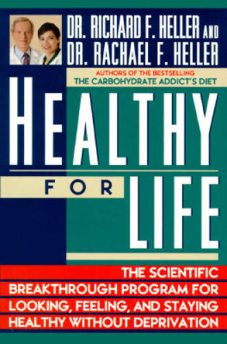 Healthy for Life: The Scientific Breakthrough Program for Looking, F ...
